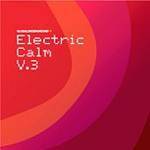 Electric Calm Vol.3_百度百科
