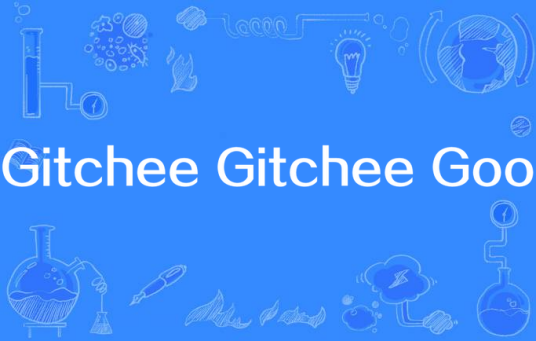 Gitchee Gitchee Goo_百度百科