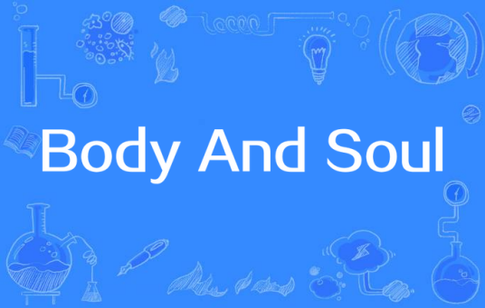 Body And Soul（Amy Winehouse,Tony Bennett演唱的歌曲）_百度百科