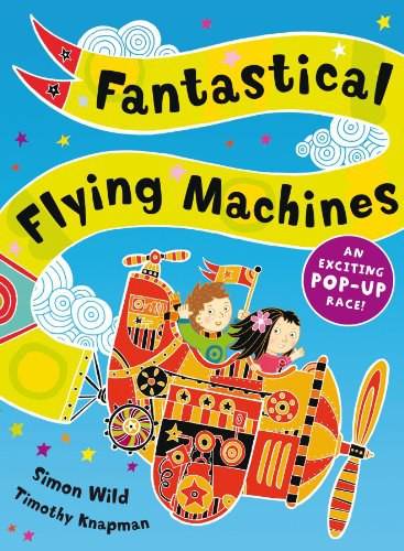 Fantastical Flying Machines_百度百科