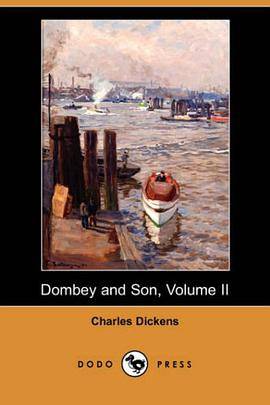 Dombey and Son, Volume II_百度百科