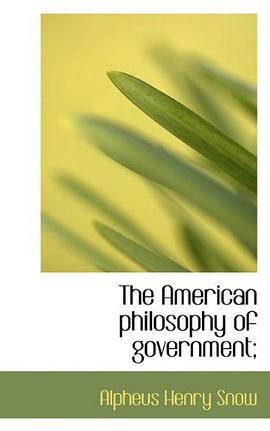 The American Philosophy of Government;_百度百科