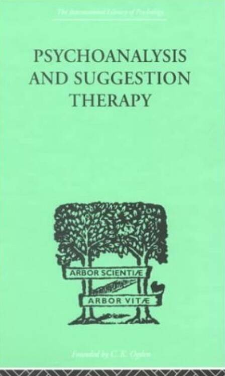 Psychoanalysis and Suggestion Therapy_百度百科