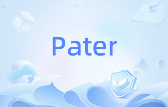 Pater（英语旧式正式用语，意为父亲）_百度百科