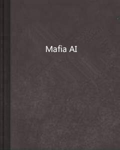 Mafia AI_百度百科