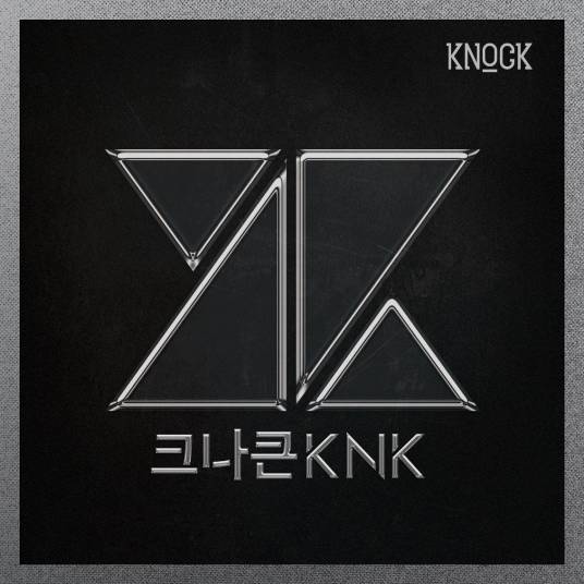 Knock（韩国男团KNK演唱歌曲）_百度百科