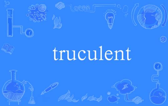 truculent_百度百科