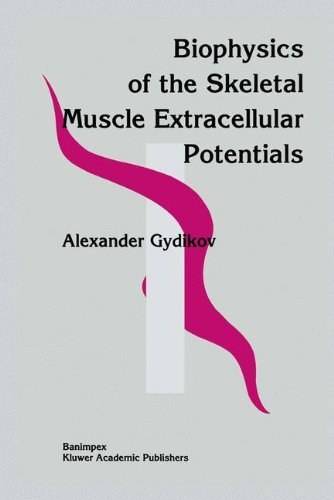 Biophysics of the Skeletal Muscle Extracellular Potentials_百度百科