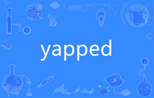 yapped_百度百科