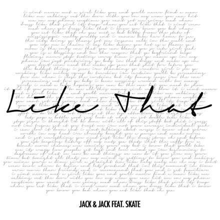 Like That（Jack & Jack,Skate合作单曲）_百度百科