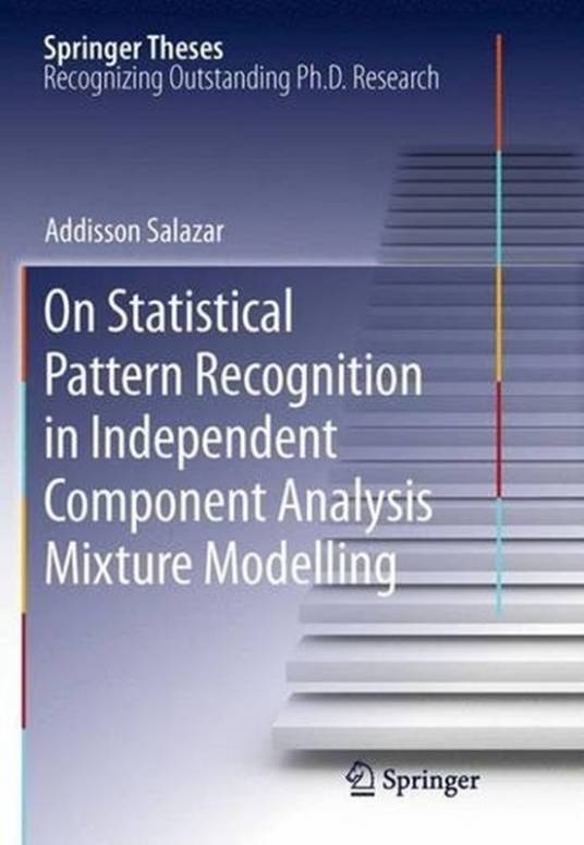 On Statistical Pattern Recognition in Independent Component Analysis Mixture Modelling_百度百科