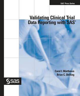 Validating Clinical Trial Data Reporting with SAS_百度百科