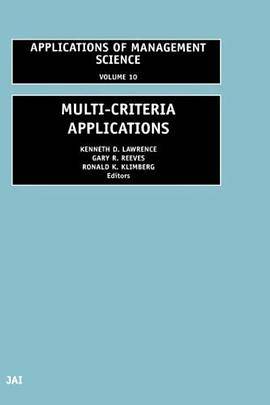 Multi-Criteria Applications, Volume 10 (Applications of Management ...