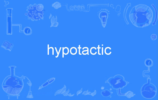 hypotactic_百度百科