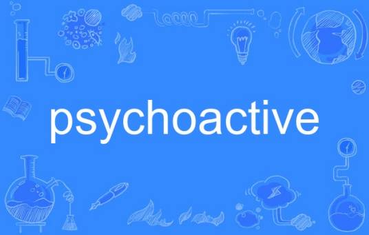 psychoactive_百度百科