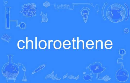 chloroethene_百度百科