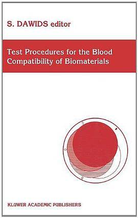 Test Procedures for the Blood Compatibility of Biomaterials_百度百科