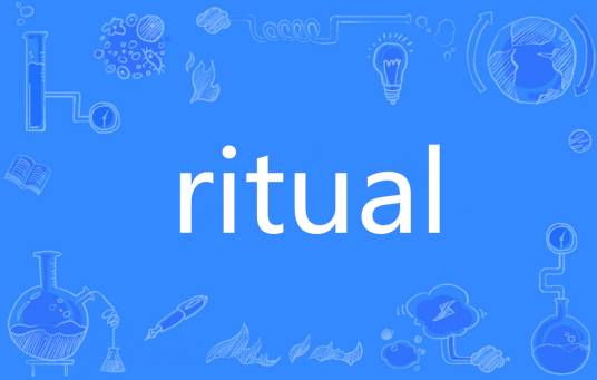 Ritual（英语单词）_百度百科