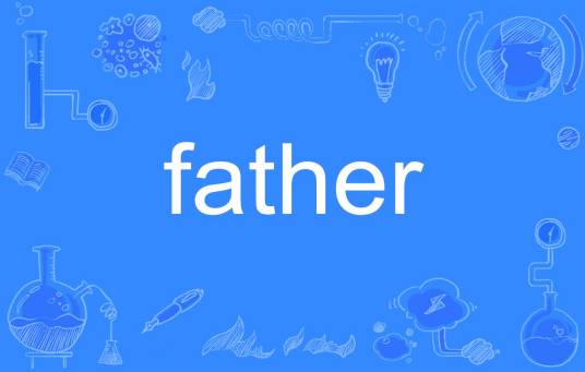 father（英文单词）_百度百科