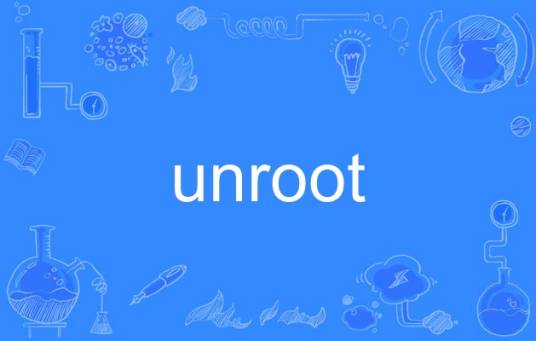 unroot_百度百科