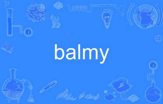 balmy_百度百科