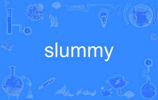 slummy_百度百科