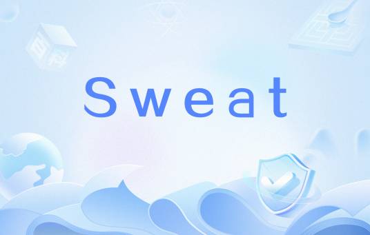 Sweat（英文单词）_百度百科