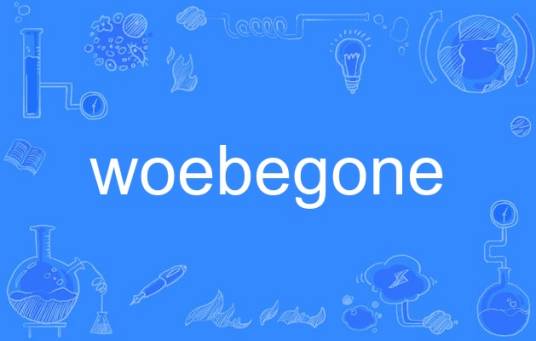 woebegone_百度百科