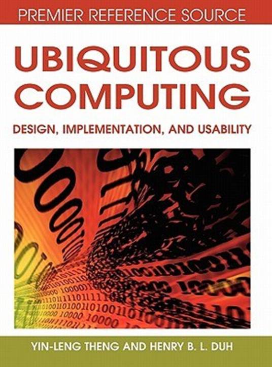 Ubiquitous Computing, Design, Implementation and Usability_百度百科