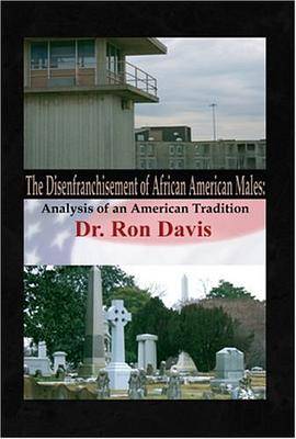 The Disenfranchisement of African American Males_百度百科