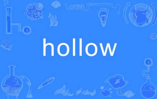 Hollow（英语单词）_百度百科