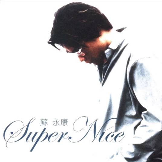 Super Nice_百度百科