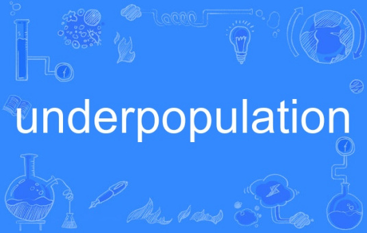 underpopulation_百度百科