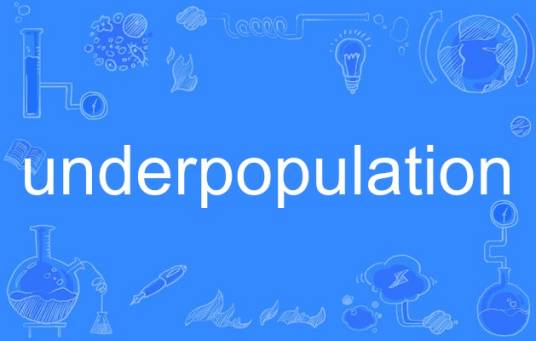 underpopulation_百度百科