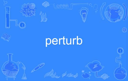 perturb_百度百科