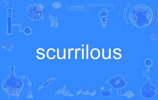 scurrilous_百度百科