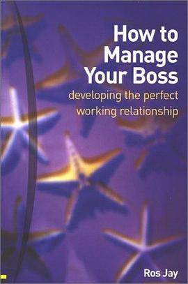 How to Manage Your Boss_百度百科