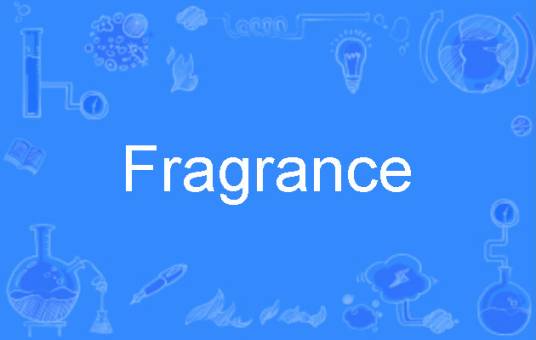 Fragrance（英语单词）_百度百科
