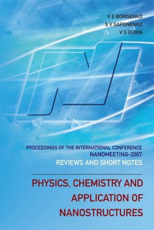 Physics, Chemistry and Application of Nanostructures_百度百科