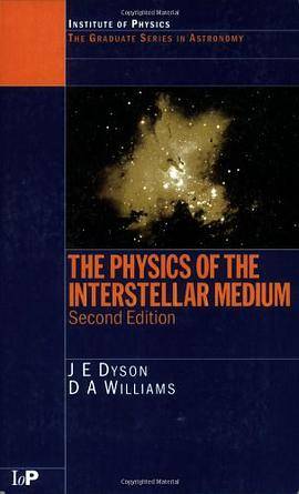 The Physics of the Interstellar Medium_百度百科