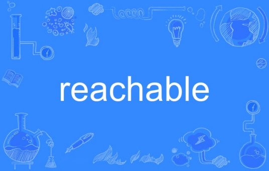 reachable_百度百科