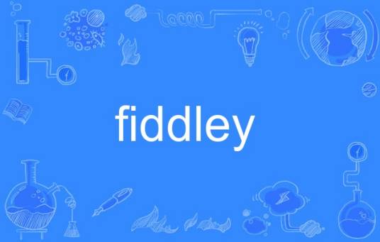 fiddley_百度百科
