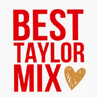 Best Taylor Mix_百度百科