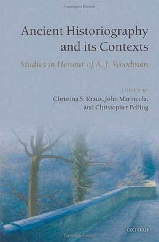 Ancient Historiography and its Contexts_百度百科
