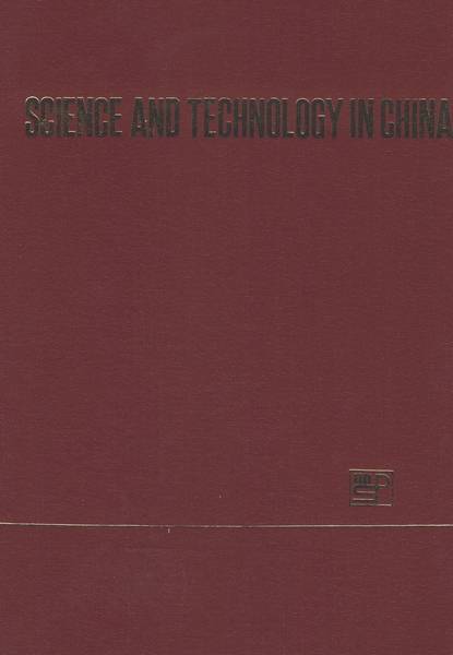 SCIENCE AND TECHNOLOGY IN CHINA: SELECTIONS FROM THE BULLETIN OF THE ...