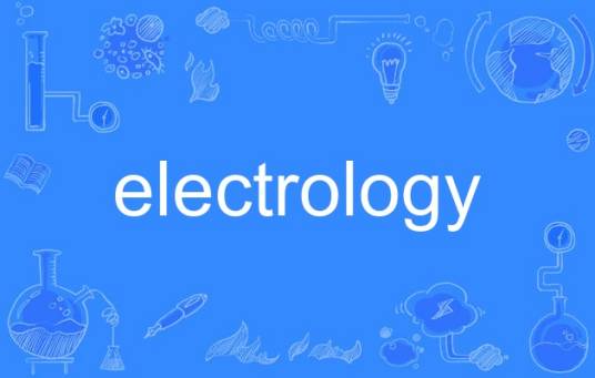 electrology_百度百科