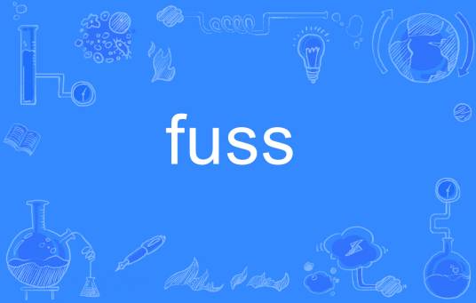 fuss_百度百科