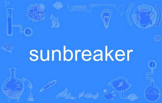 sunbreaker_百度百科