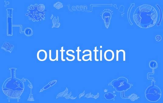 outstation_百度百科