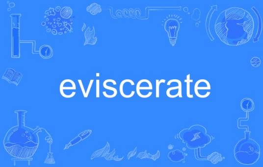 eviscerate_百度百科